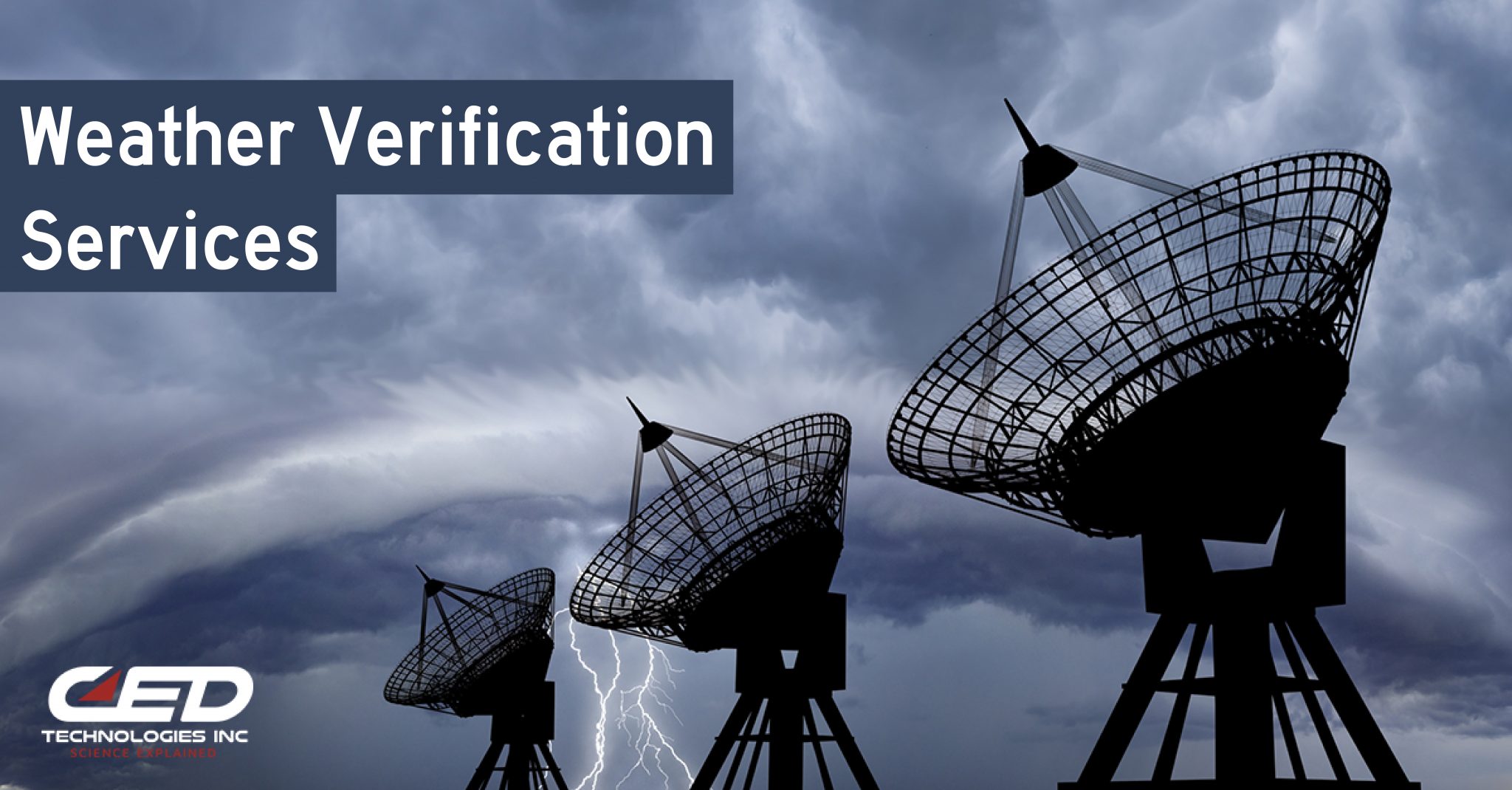 The Why is Often in the Weather - CED Technologies, Inc.