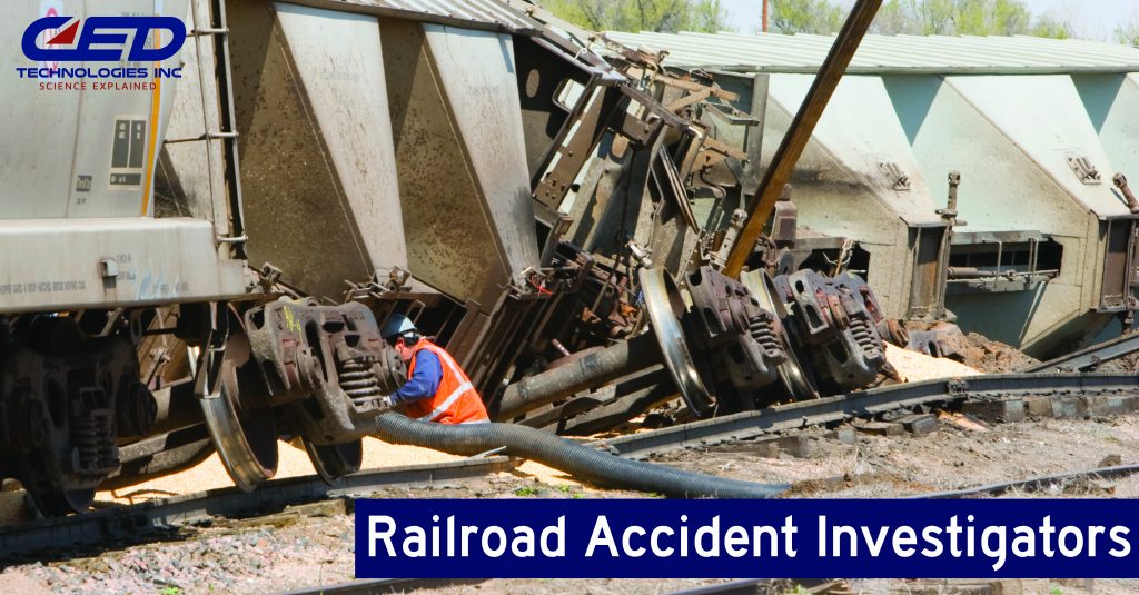 Going Off the Rails: Railroad Accident Investigators - CED Technologies ...