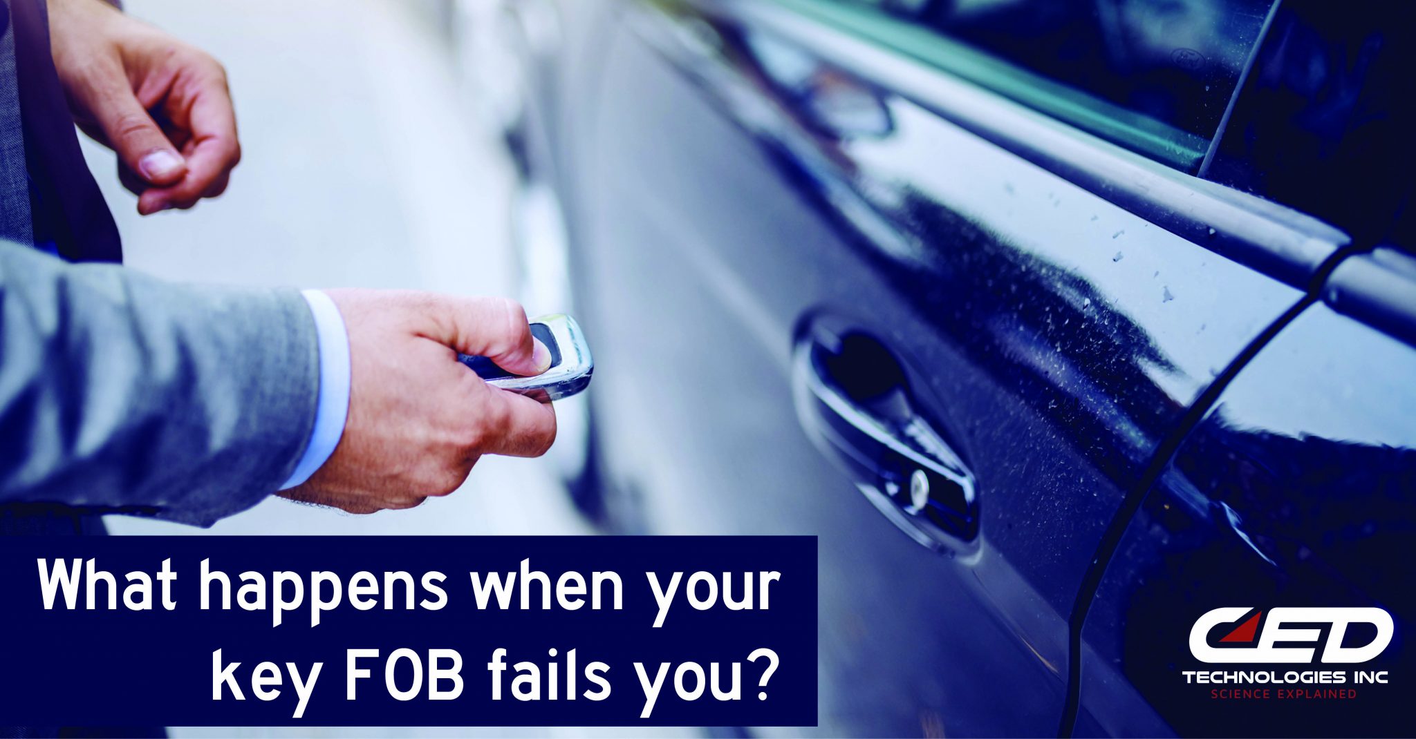 Key FOB Failure? Check the Battery - CED Technologies, Inc.