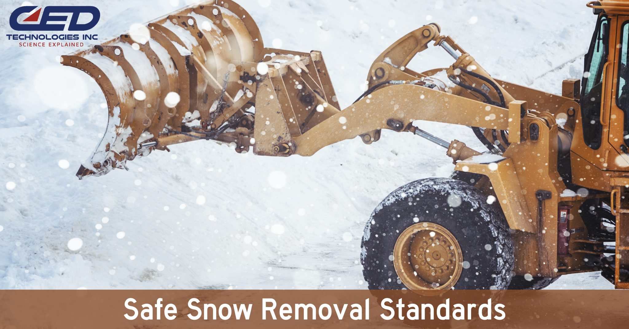 The Responsibility of Snow and Ice Removal - CED Technologies, Inc.