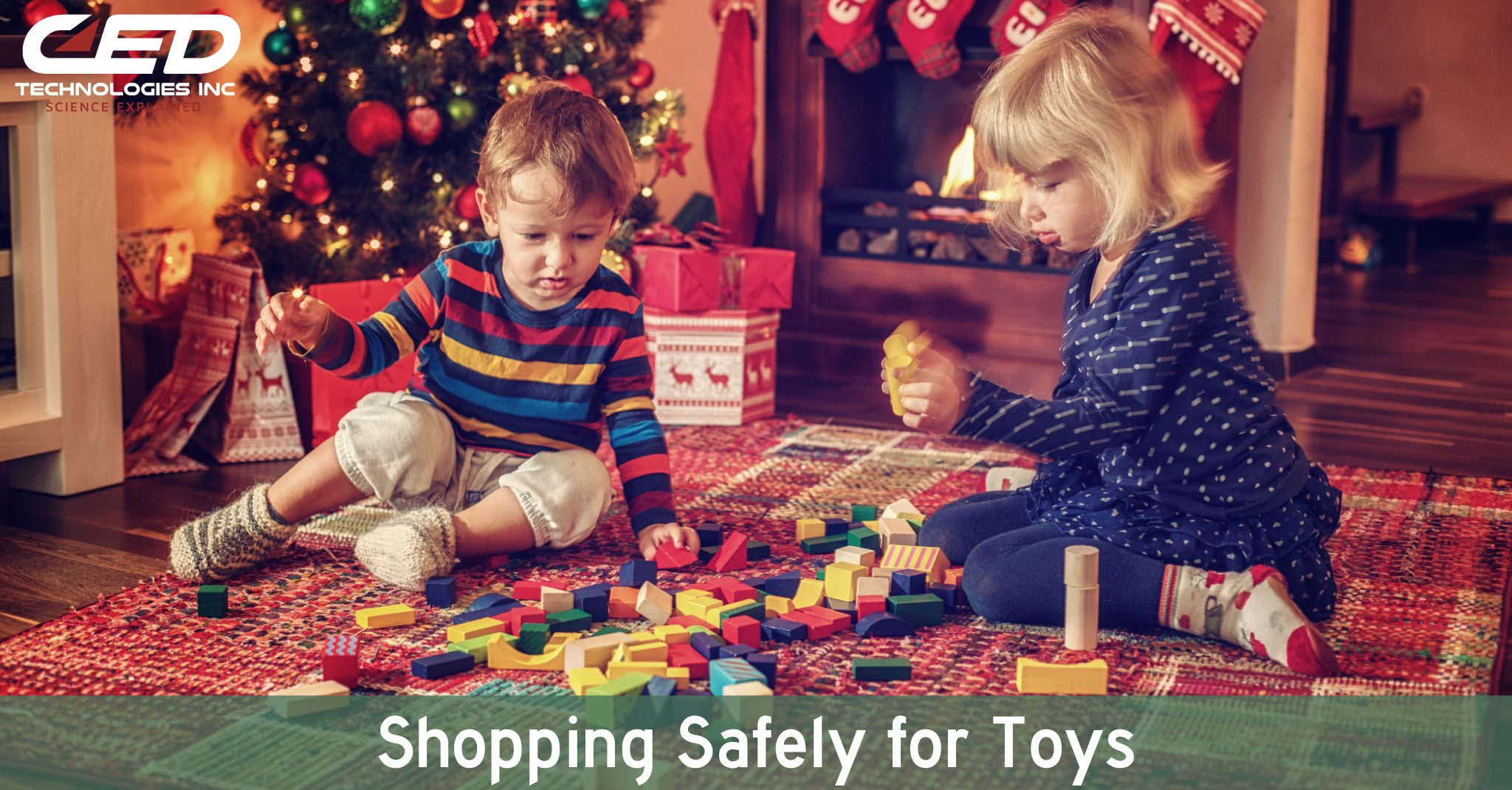 December is Toy Safety Month - CED Technologies, Inc.